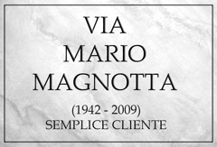 16 Settembre 1987. Mario Magnotta: un uomo vero, un semplice cliente ...